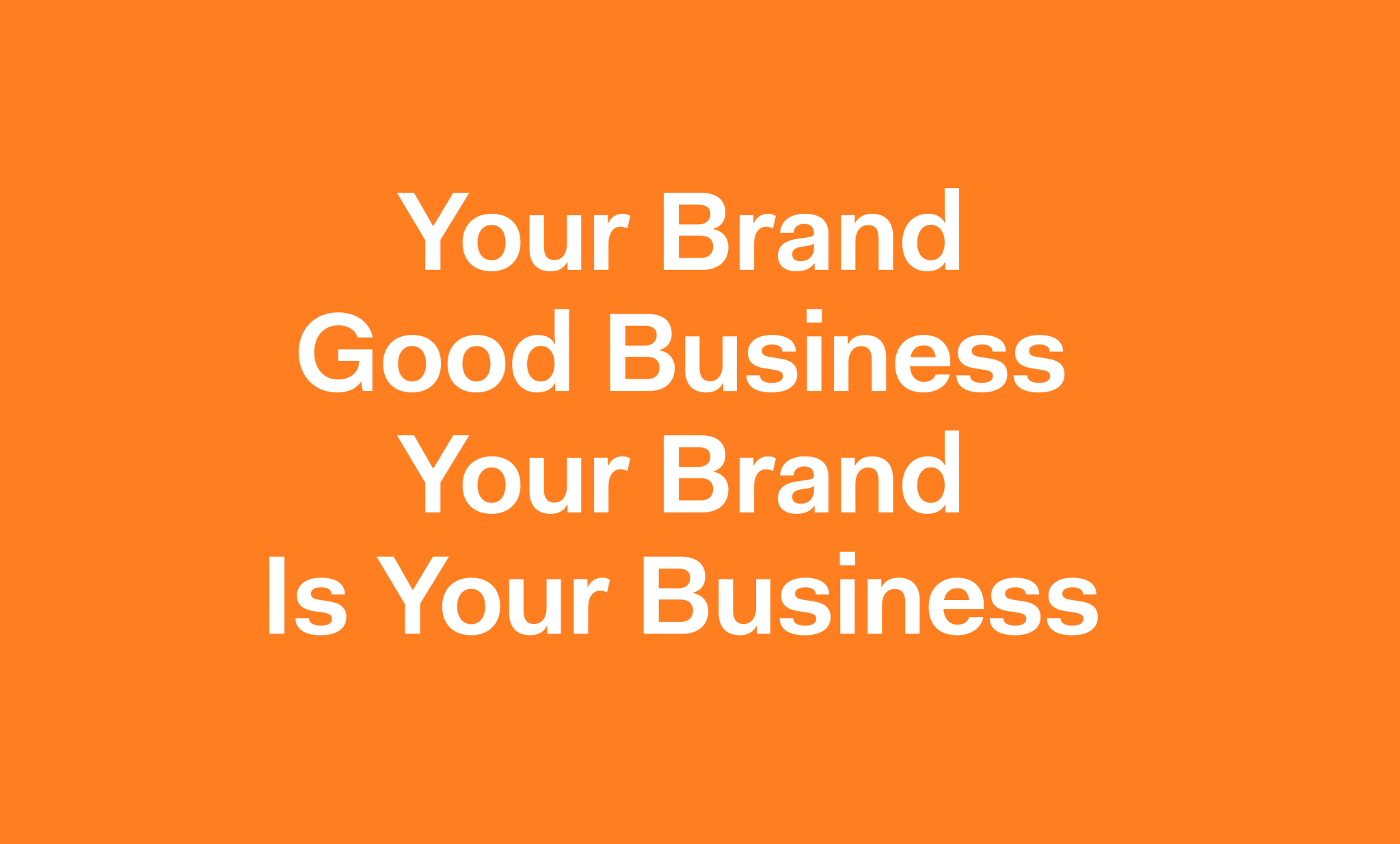 Your brand is your business - Di Marca Your brand is your business - Di Marca